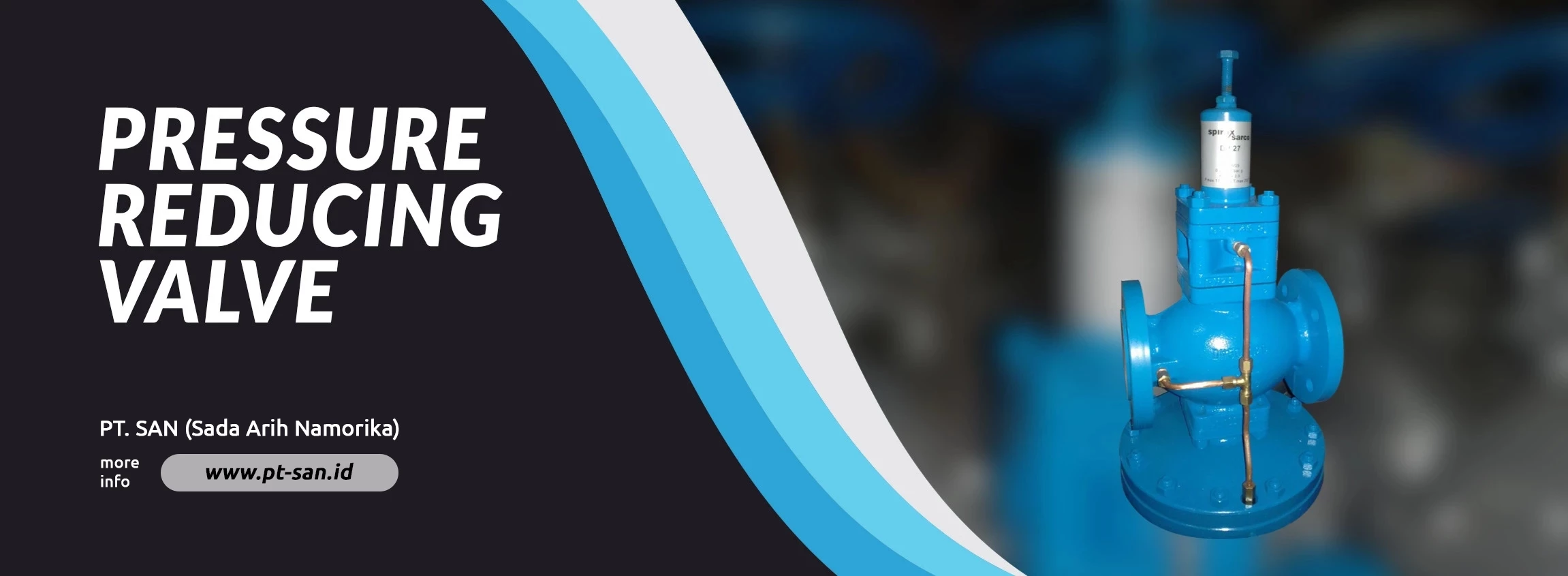 Jual Valve Harga Murah | PT. San (Sada Arih Namorika)